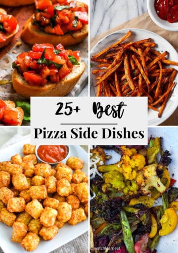 25+ Best Pizza Side Dishes (with Vegan & Gluten Free Options) - Watch ...